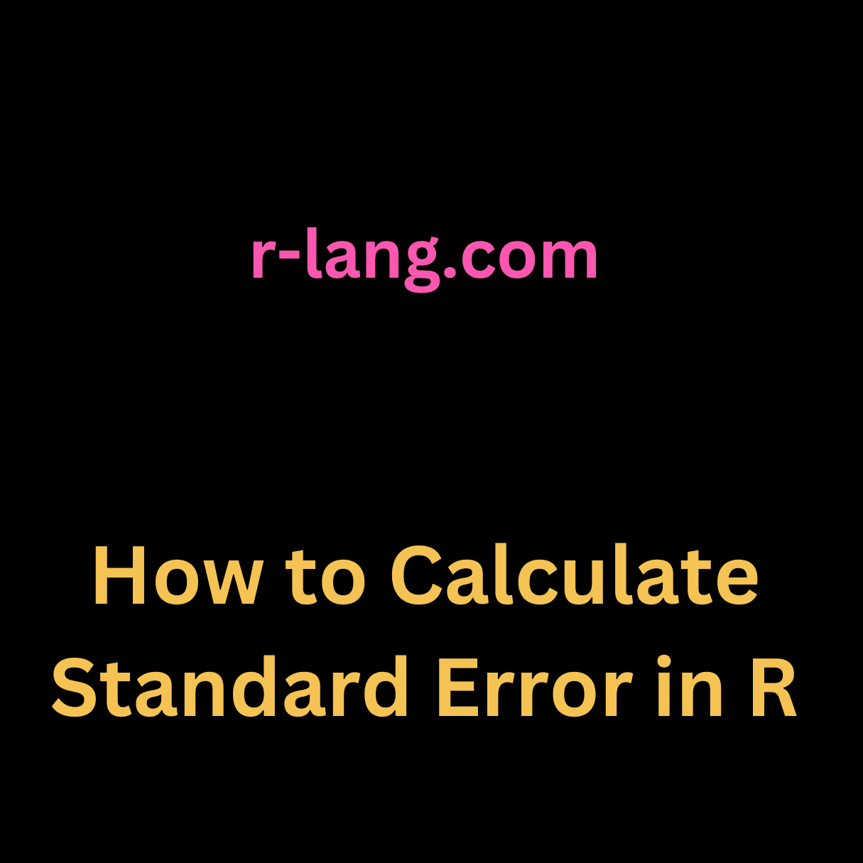 How to Calculate Standard Error in R